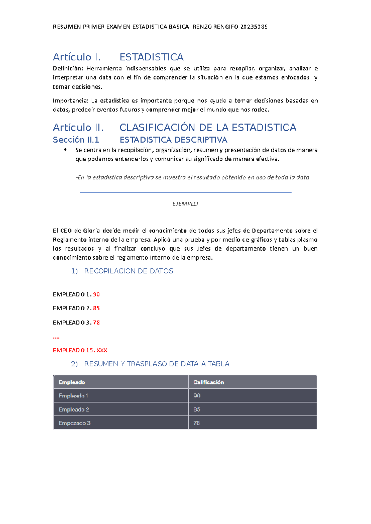 Estadistica - Apuntes - Artículo I. ESTADISTICA Definición: Herramienta ...
