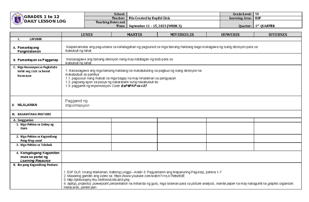 DLL Edukasyon SA Pagpapakatao 6 Q1 W3 - GRADES 1 to 12 DAILY LESSON LOG School: Grade Level: VI ...
