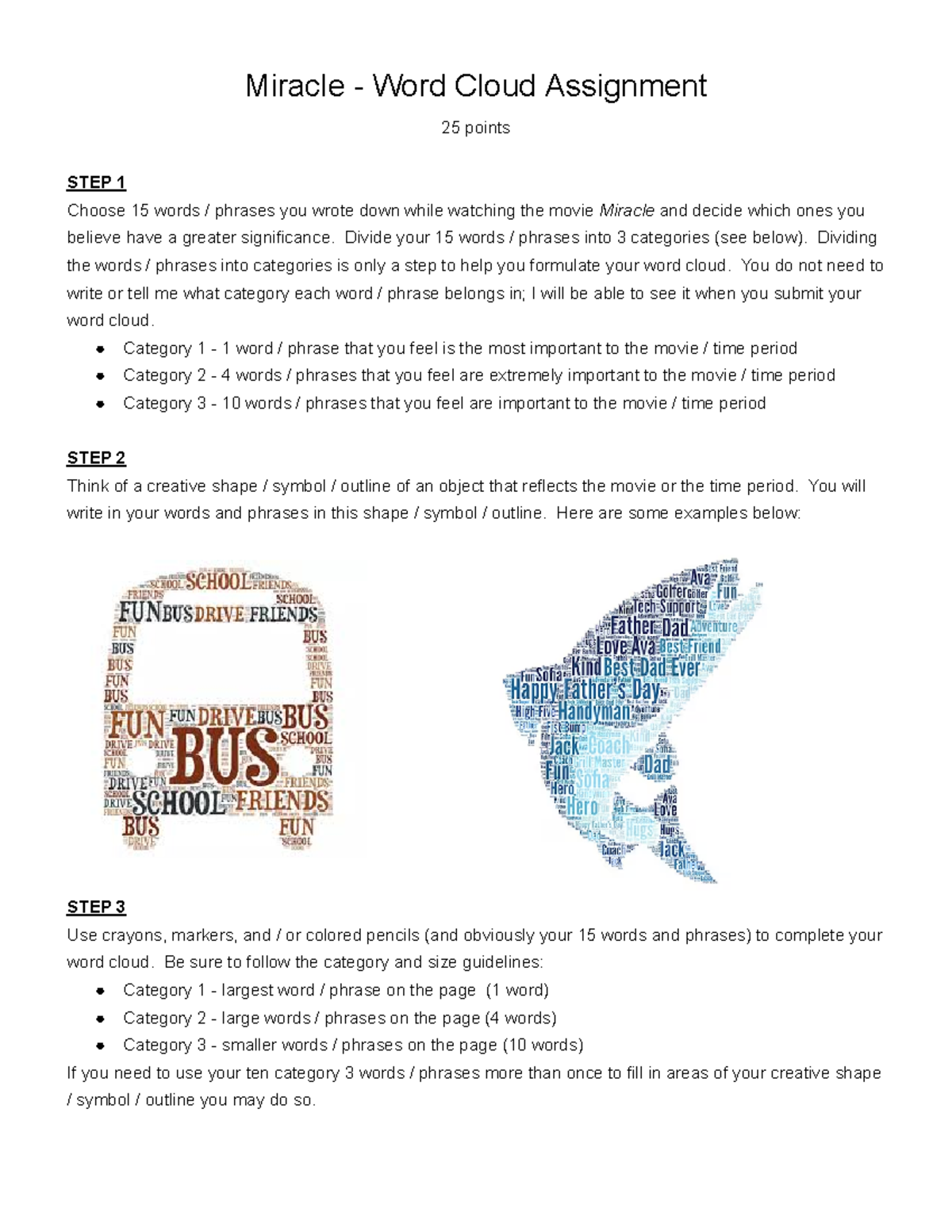 Miracle - Word Cloud Assignment - Divide your 15 words / phrases into 3 categories (see below ...