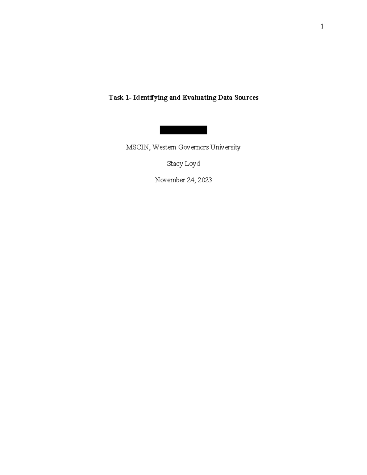 D179 Task 1 PASSED - Task 1- Identifying and Evaluating Data Sources Shelby Douthett MSCIN ...
