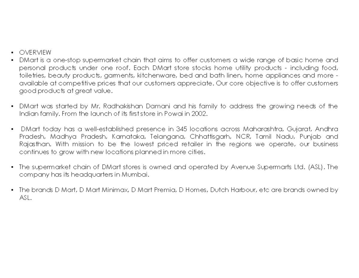 D mart - • OVERVIEW DMart is a one-stop supermarket chain that aims to ...
