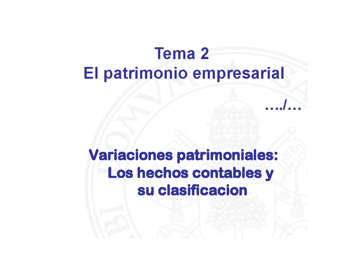 TEMA 2 - ,,,, - Variaciones patrimoniales: Los hechos contables y su ...