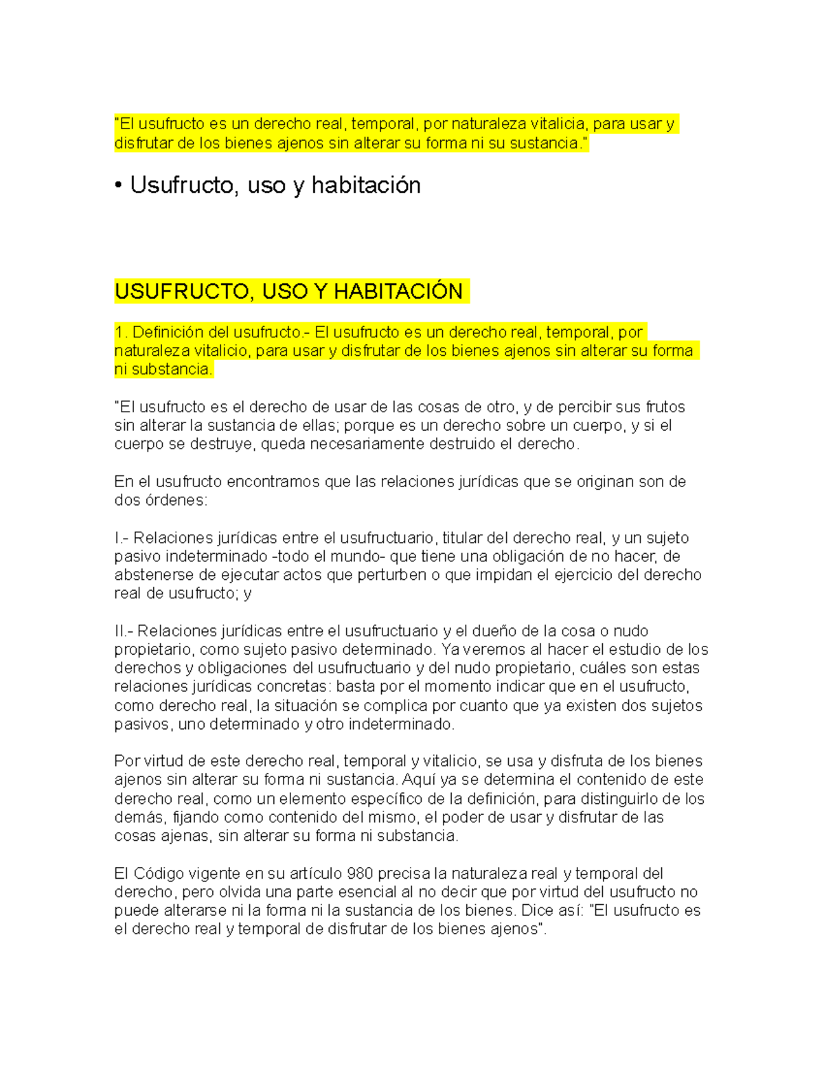 Uso, usufructo y habitación - usufructo es un derecho real, temporal ...