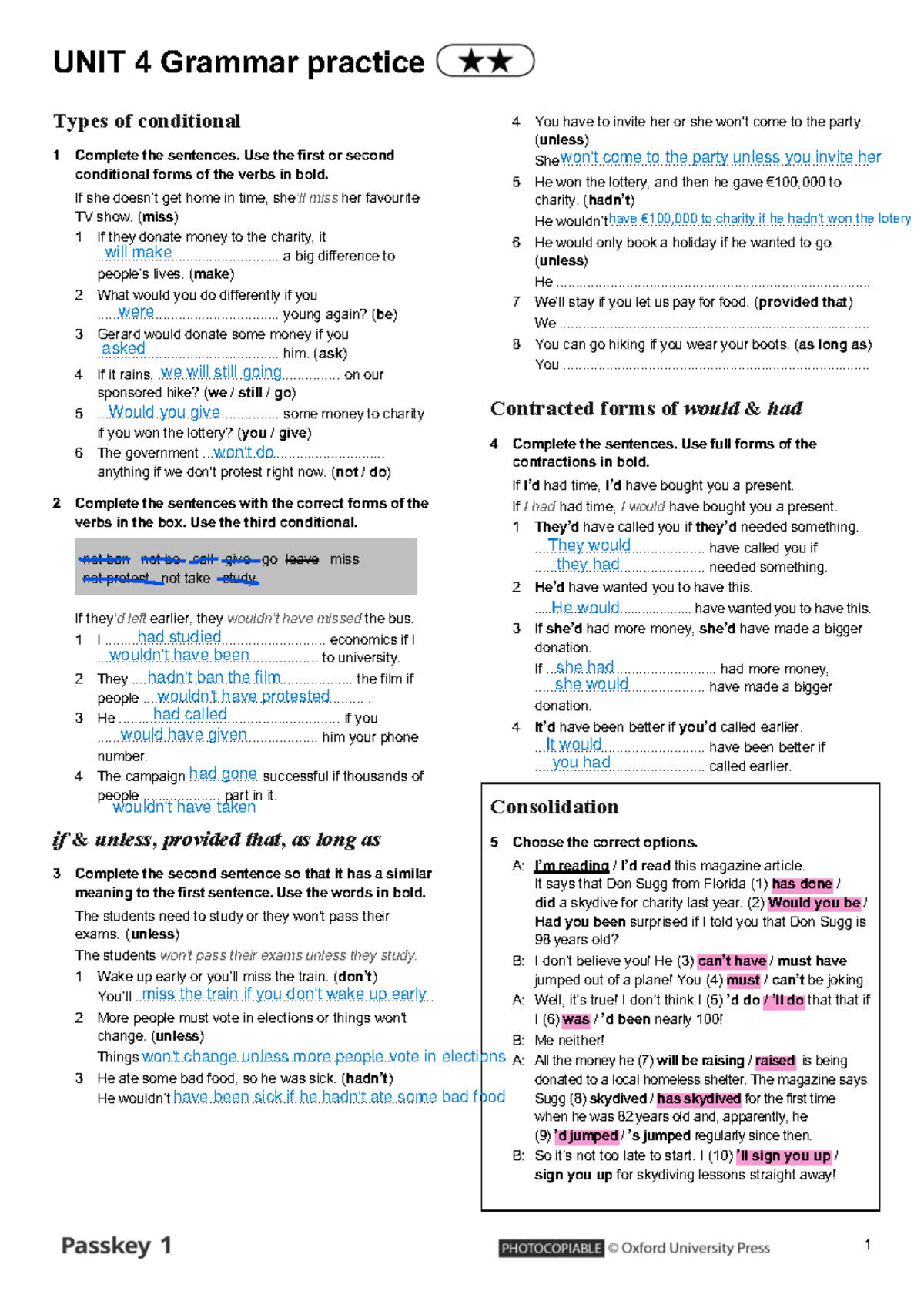 Conditionals II - exercicis de condicionals - UNIT 4 Grammar practice 1 ...