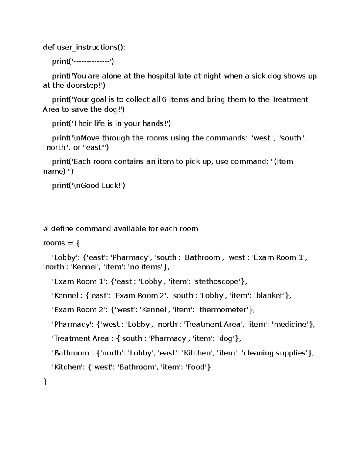 Pseudocode To “move Between Rooms” Def User Instructions Print Print You Are Alone At