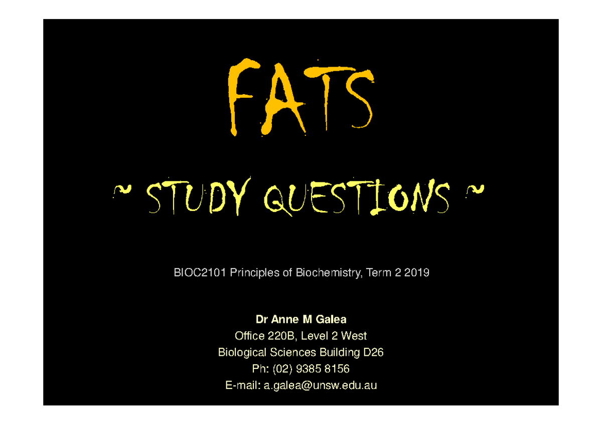 Fats Study Questions - IJM/AMG 2008IJM/AMG 2009AMG 2019 FATS Dr Anne M ...
