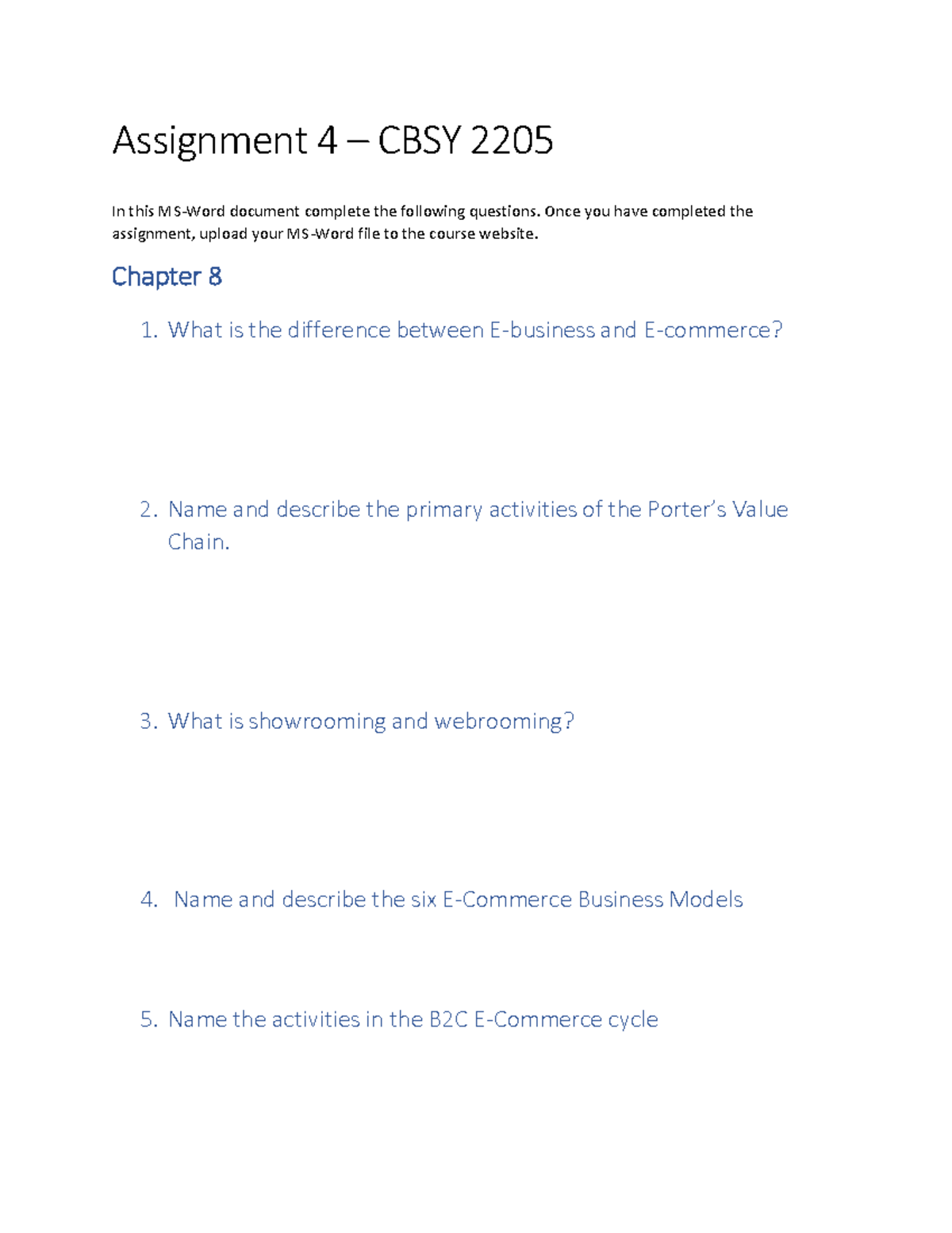 CBSY 2205 Assignment 4 - Assignment 4 – CBSY 2205 In this MS-Word document complete the ...