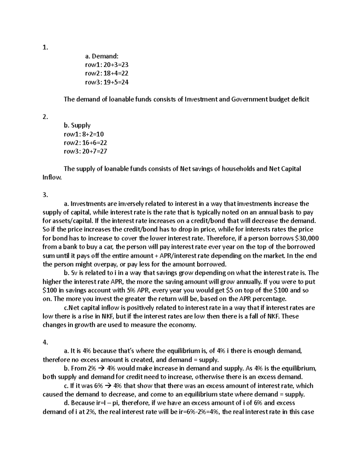 Econhw 2 - Econ 121 homework 2 - 1. a. Demand: row1: row2: row3: The ...