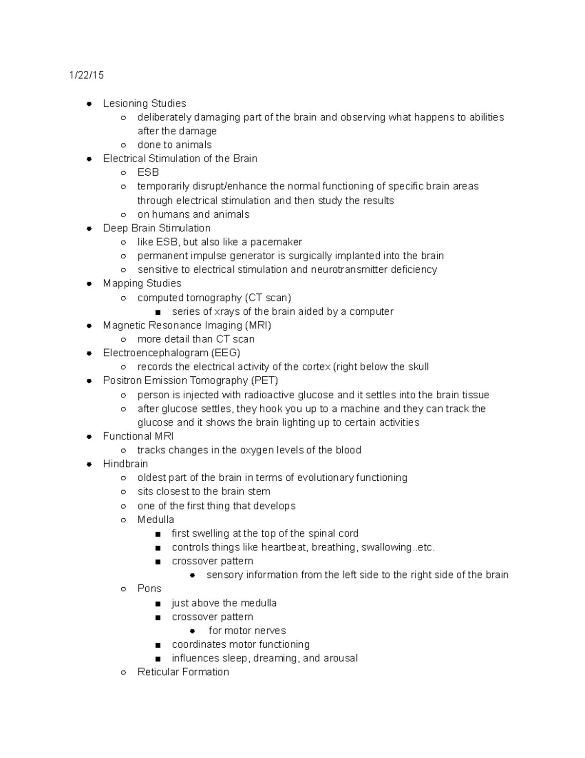 Psych Notes 1 22 15 - 1/22/15 Lesioning Studies deliberately damaging ...