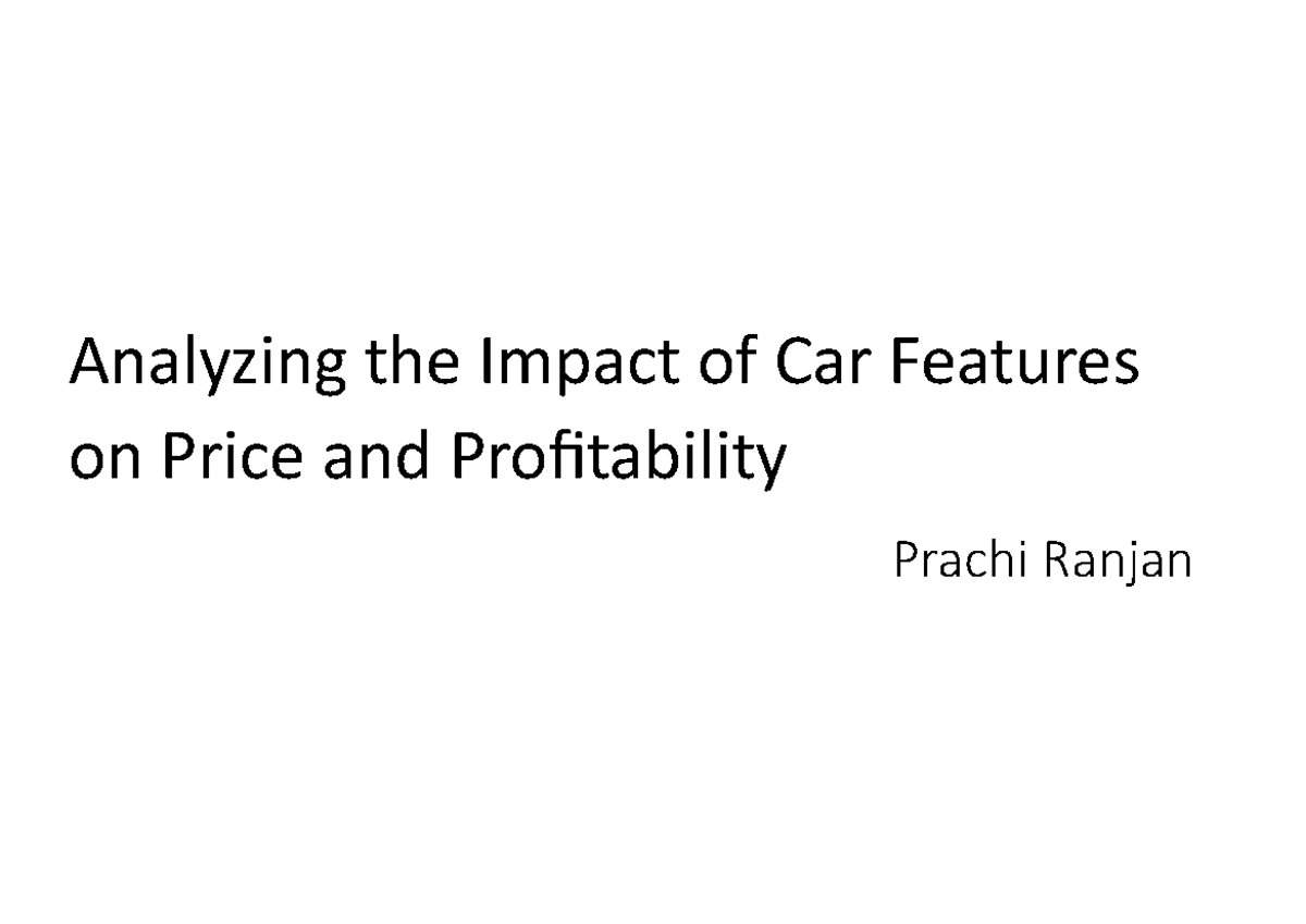Analyzing the Impact of Car Features on Price and Profitability ...