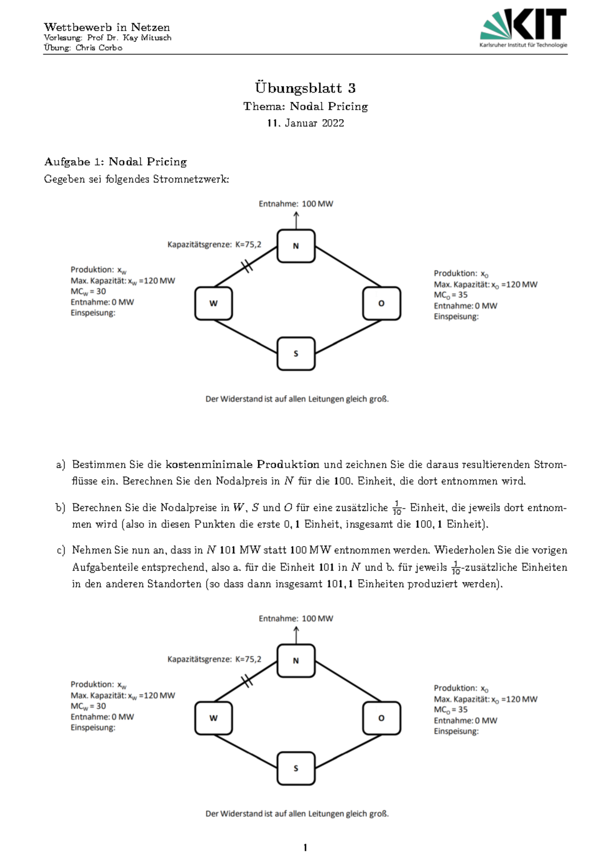 Übungsblatt 4 Wettbewerb in Netzen - Wettbewerb in Netzen Vorlesung ...