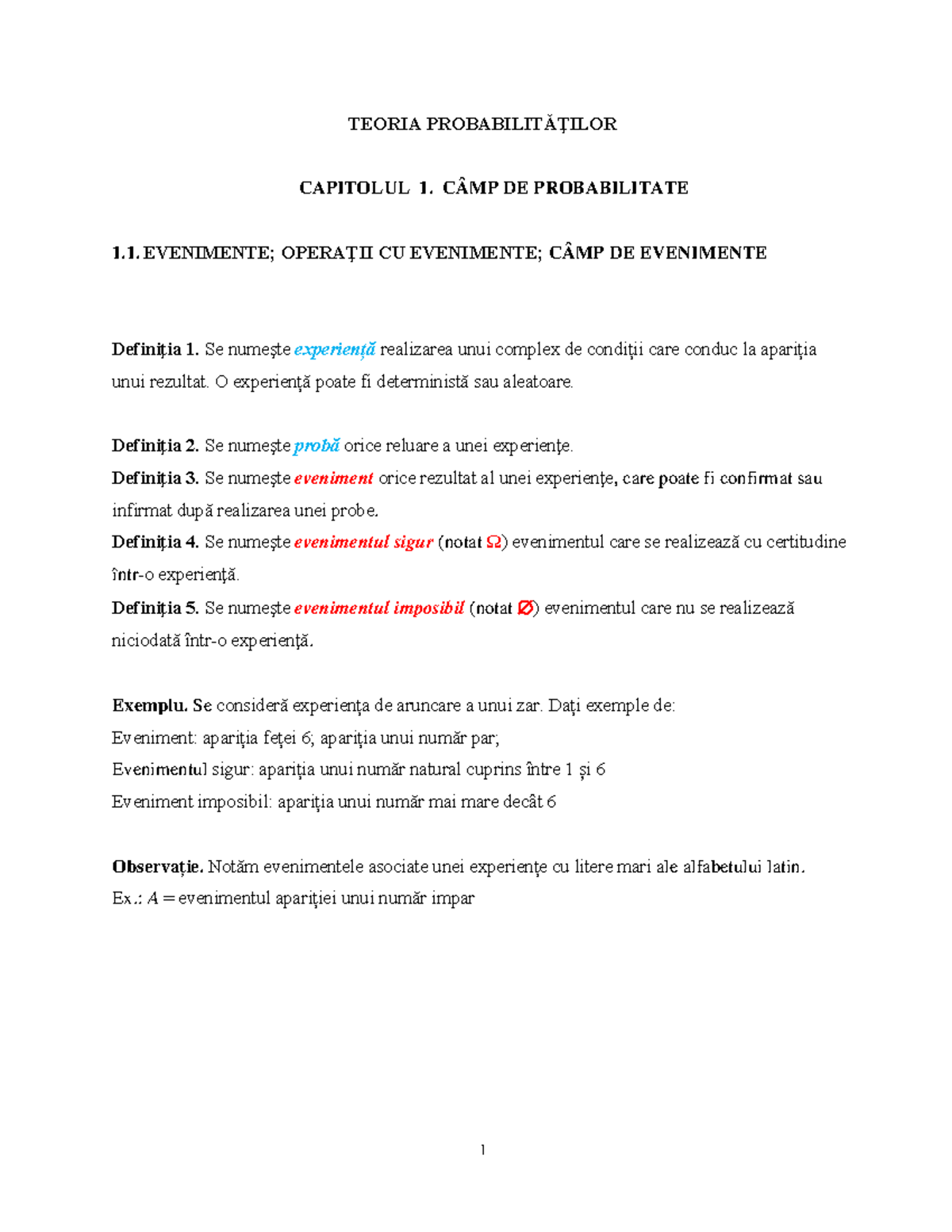 Probabilitati - Curs 01 - TEORIA PROBABILITĂŢILOR CAPITOLUL 1. CÂMP DE ...