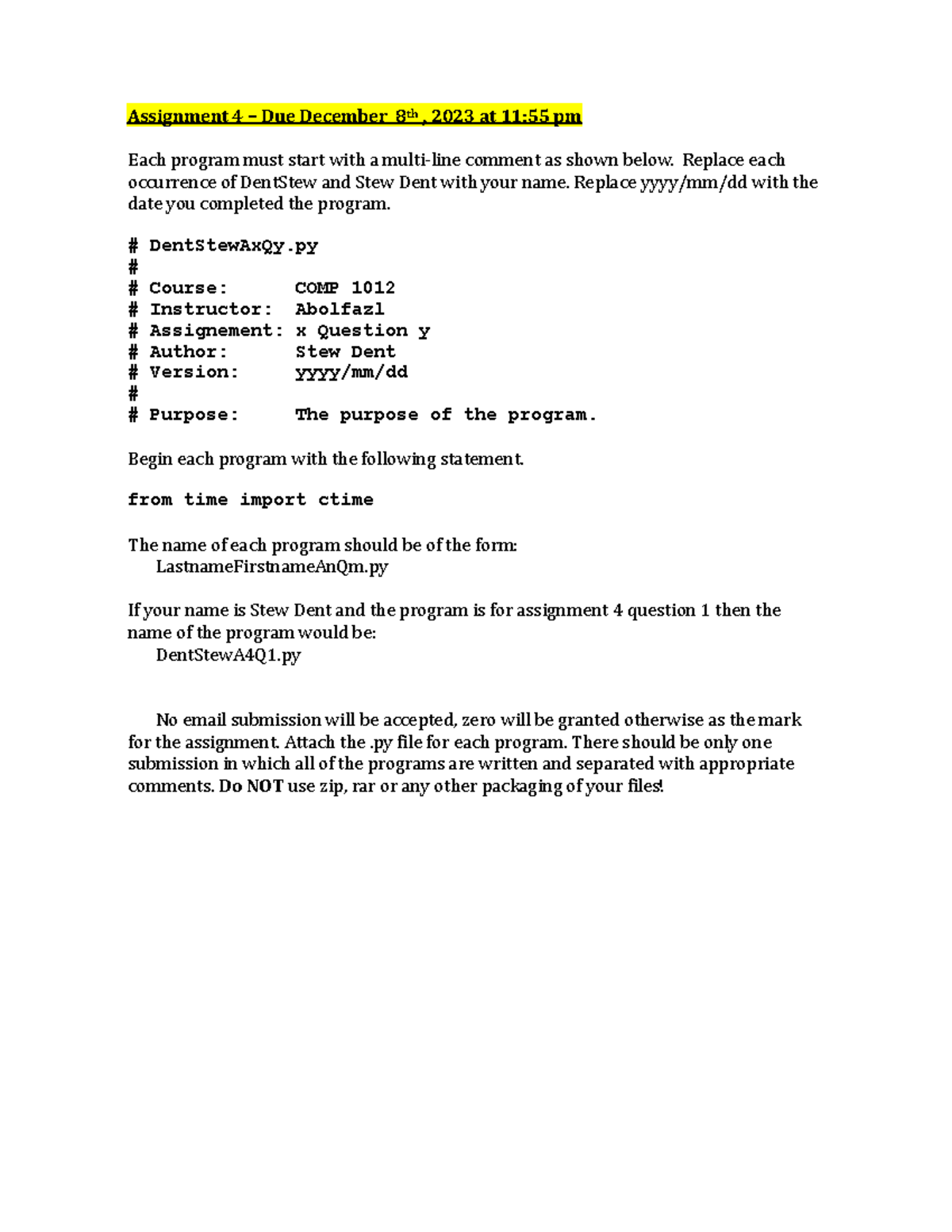 C1012F23A4 - assignment - Assignment 4 – Due December 8 th , 202 3 at ...