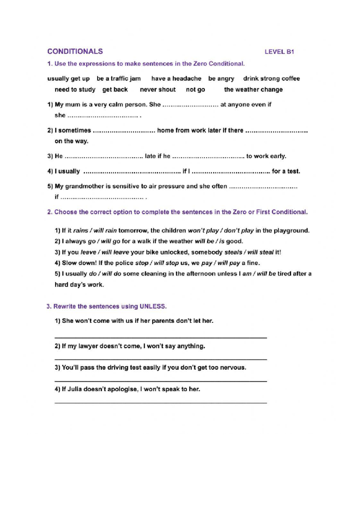 Document - CONDITIONALS B1 - CONDITIONALS LEVEL B1 1. Use the expressions to make sentences in ...