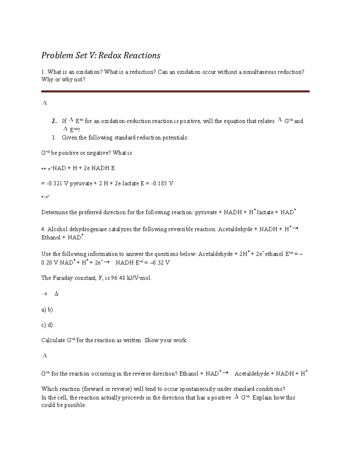 BIOC Problem Set V Redox Reactions - Problem Set V: Redox Reactions What is an oxidation? What ...