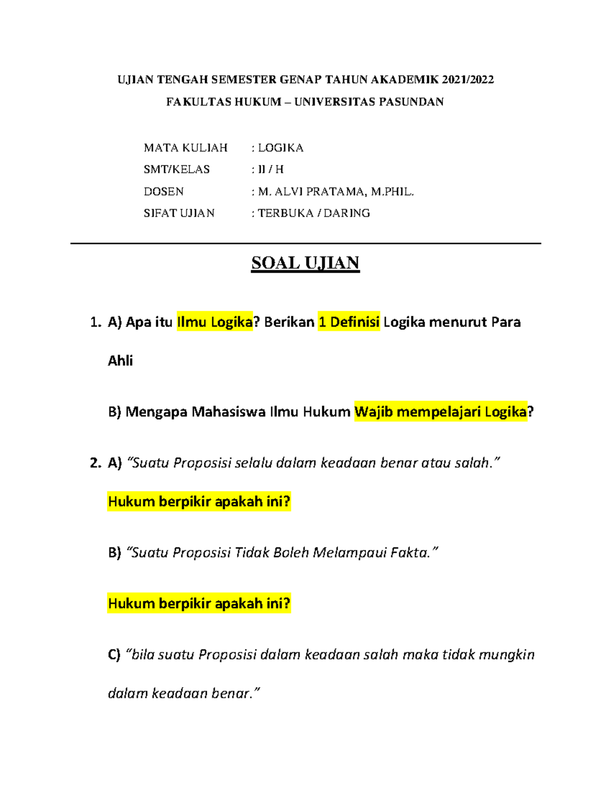 SOAL UTS LOGIKA HUKUM - UJIAN TENGAH SEMESTER GENAP TAHUN AKADEMIK 2021 ...