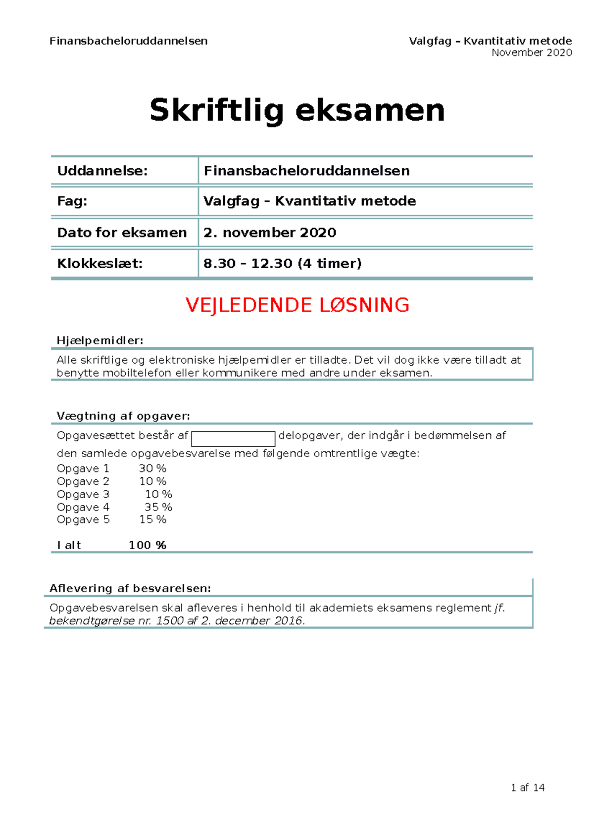 Valgfag Kvantitativ metode - november 2020 - vejledende løsning - November 2020 Skriftlig ...