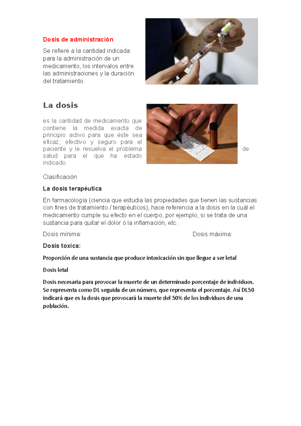 Dosis de administración - Dosis de administración Se refiere a la ...