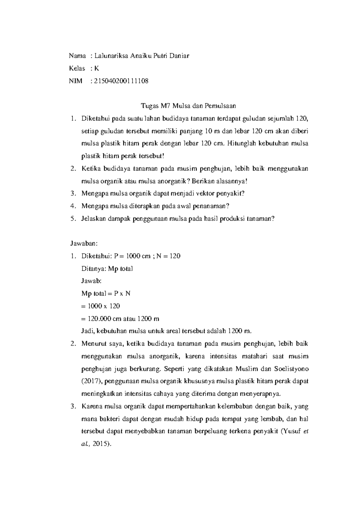 Tugas Prak. DBT Mulsa dan Pemulsaan - Nama : Lalunariksa Anaiku Putri ...