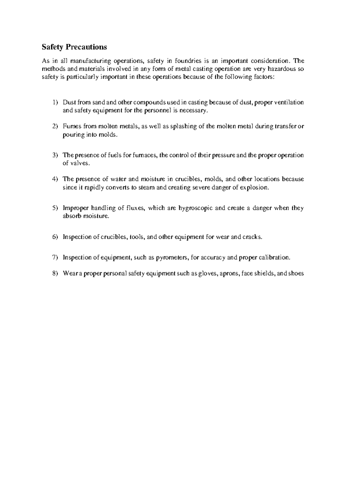 Tutorial Sand Casting - Safety Precautions As in all manufacturing ...