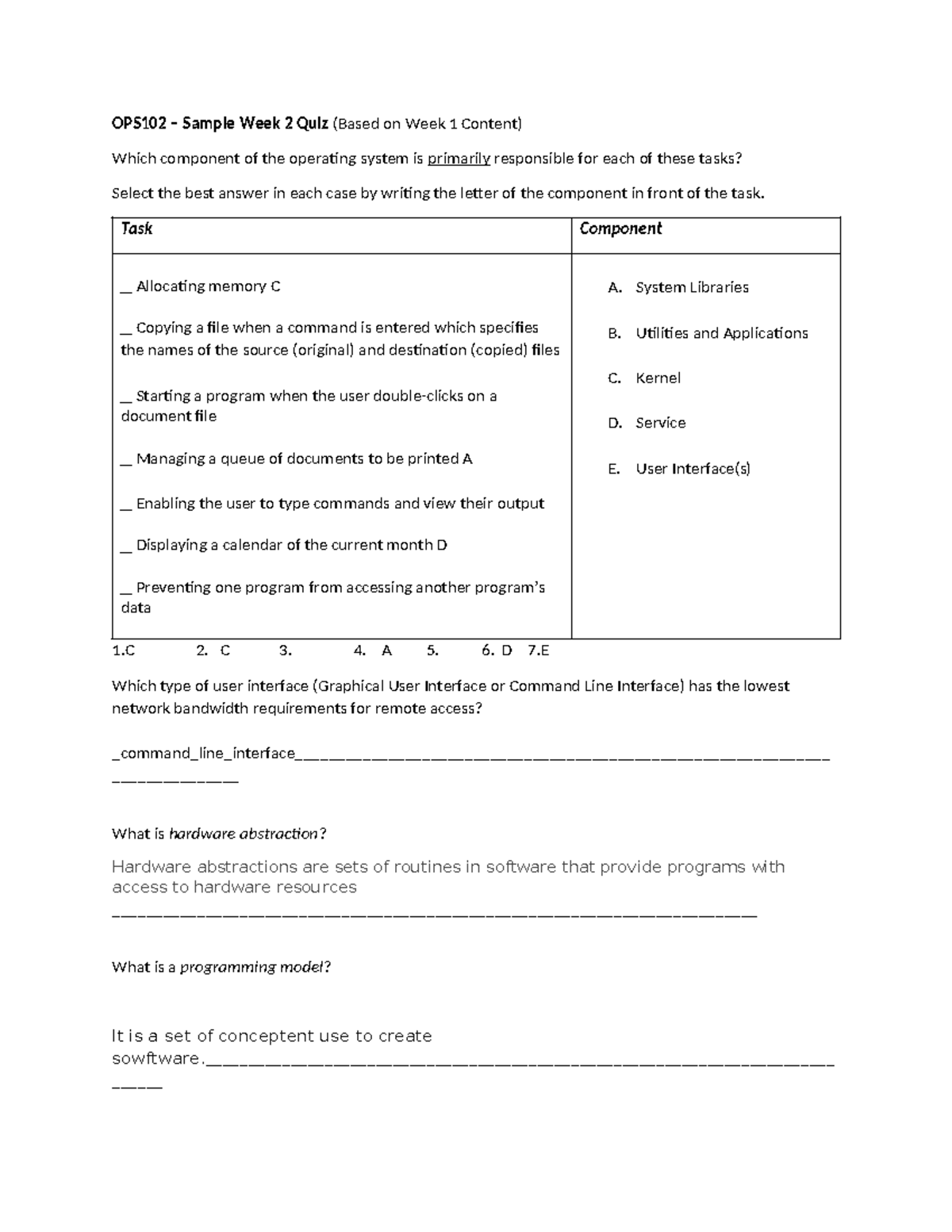 OPS102 - Week 2 - Quiz - OPS102 – Sample Week 2 Quiz (Based on Week 1 Content) Which component ...