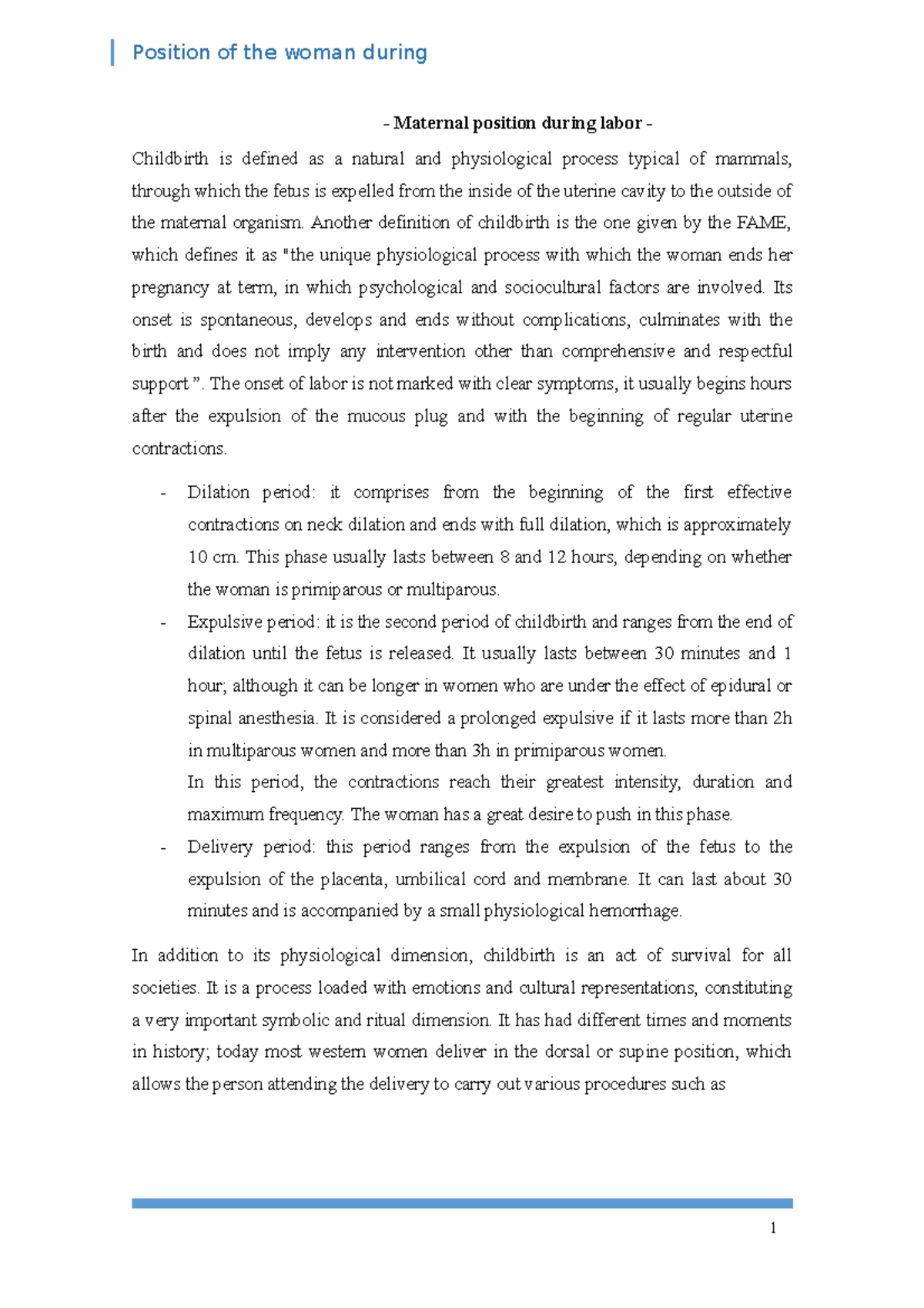 Maternal position during labor - Another definition of childbirth is ...