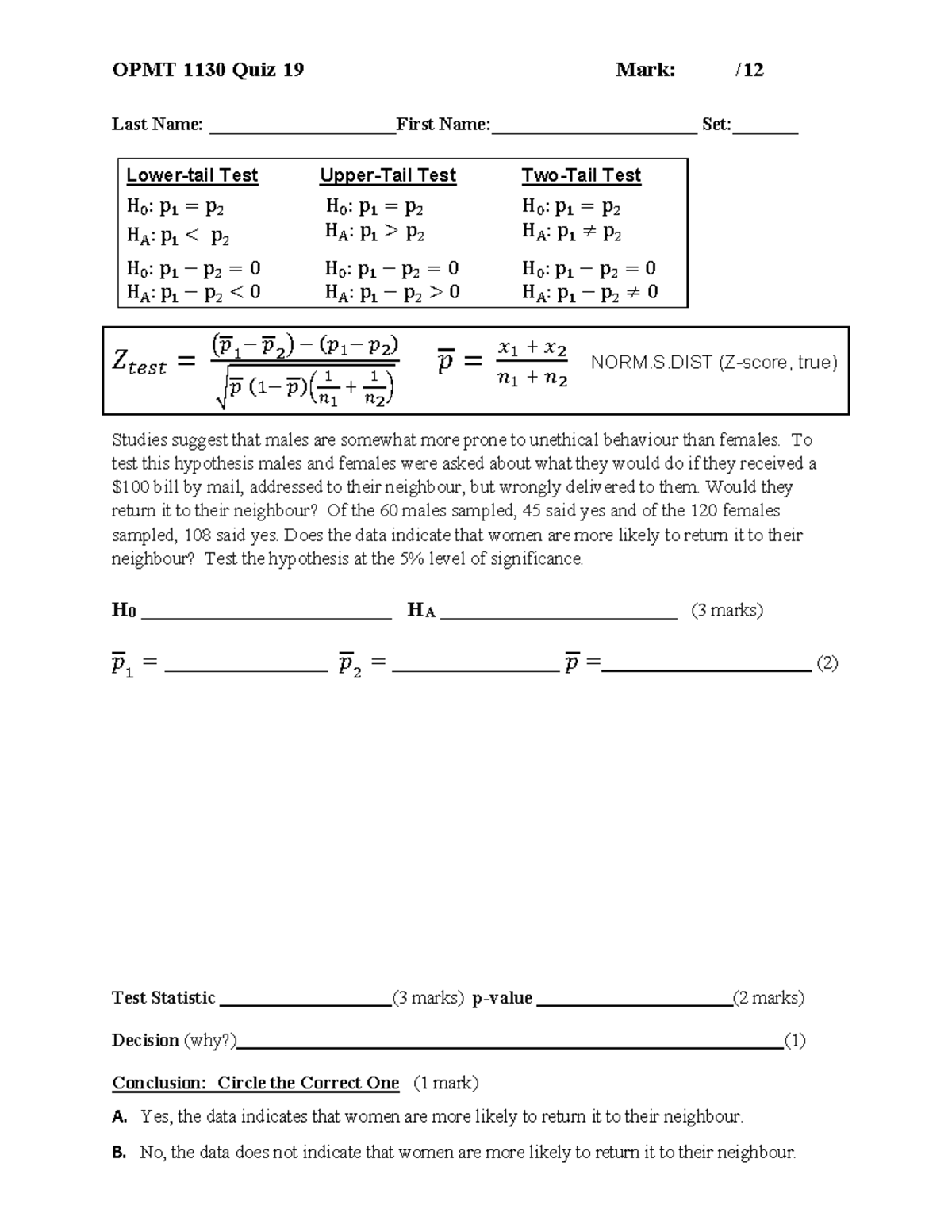 Quiz 19 v1 - quiz 19v1 quiz19v1 - OPMT 1130 Quiz 19 Mark: / Last Name ...