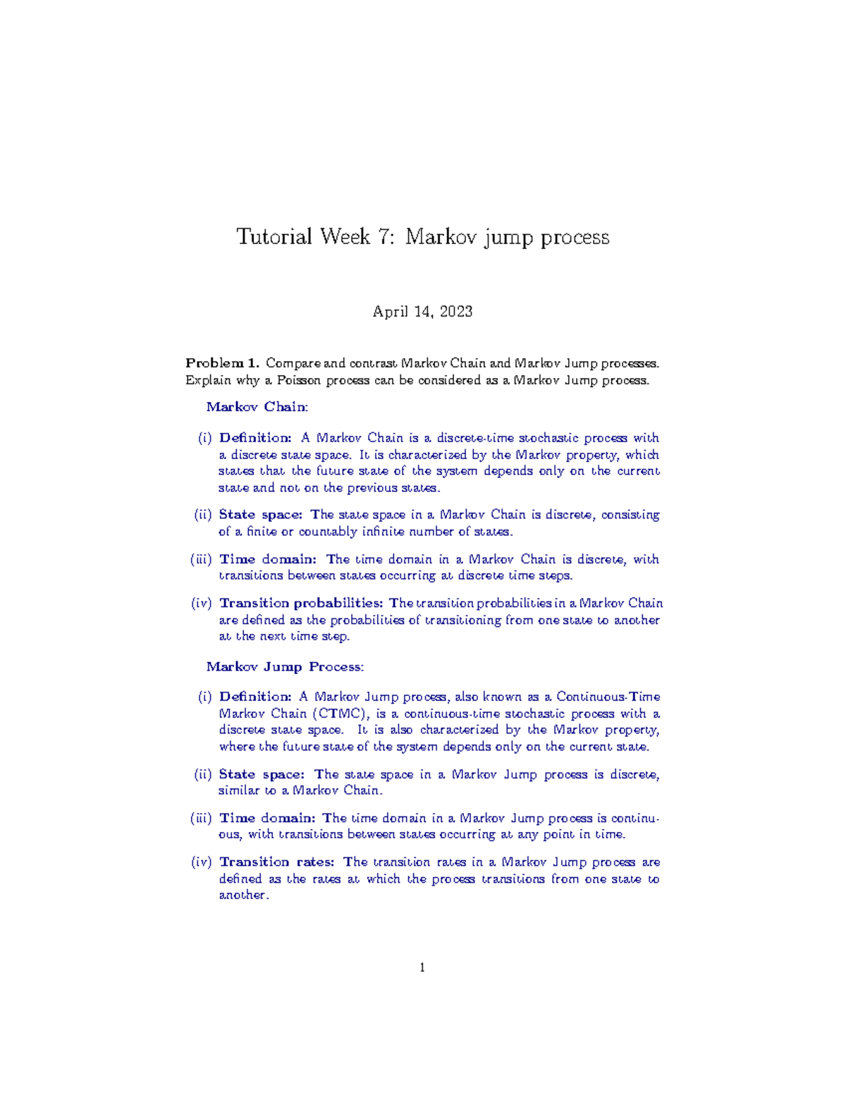 Tutorial Seven Solutions - Tutorial Week 7: Markov jump process April 14, 2023 Problem 1 ...