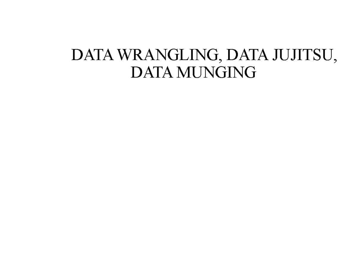 5 Data Wrangling 28 - DEEP LEARNING - DATA WRANGLING, DATA JUJITSU ...