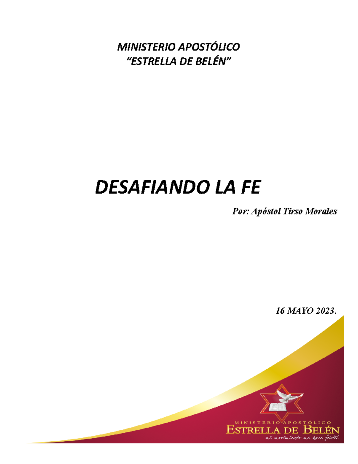 Desafiando LA FE - che - MINISTERIO APOSTÓLICO “ESTRELLA DE BELÉN ...