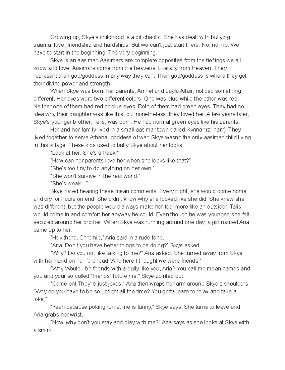 Skye's Backstory - A short story on Skye's beginnings - Growing up, Skye’s childhood is a bit ...