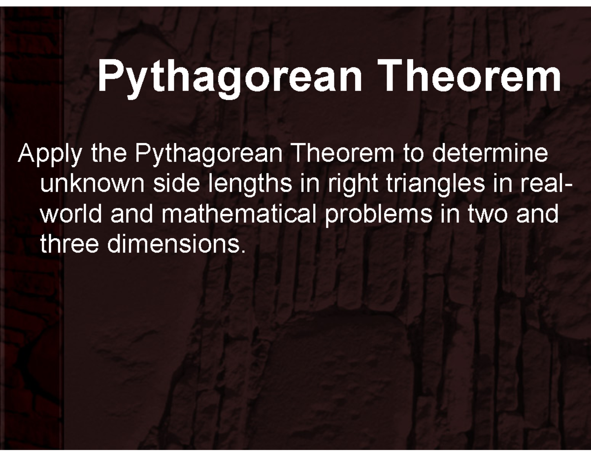 Pythagoras PPapril 23 - Pythagorean Theorem Apply the Pythagorean ...