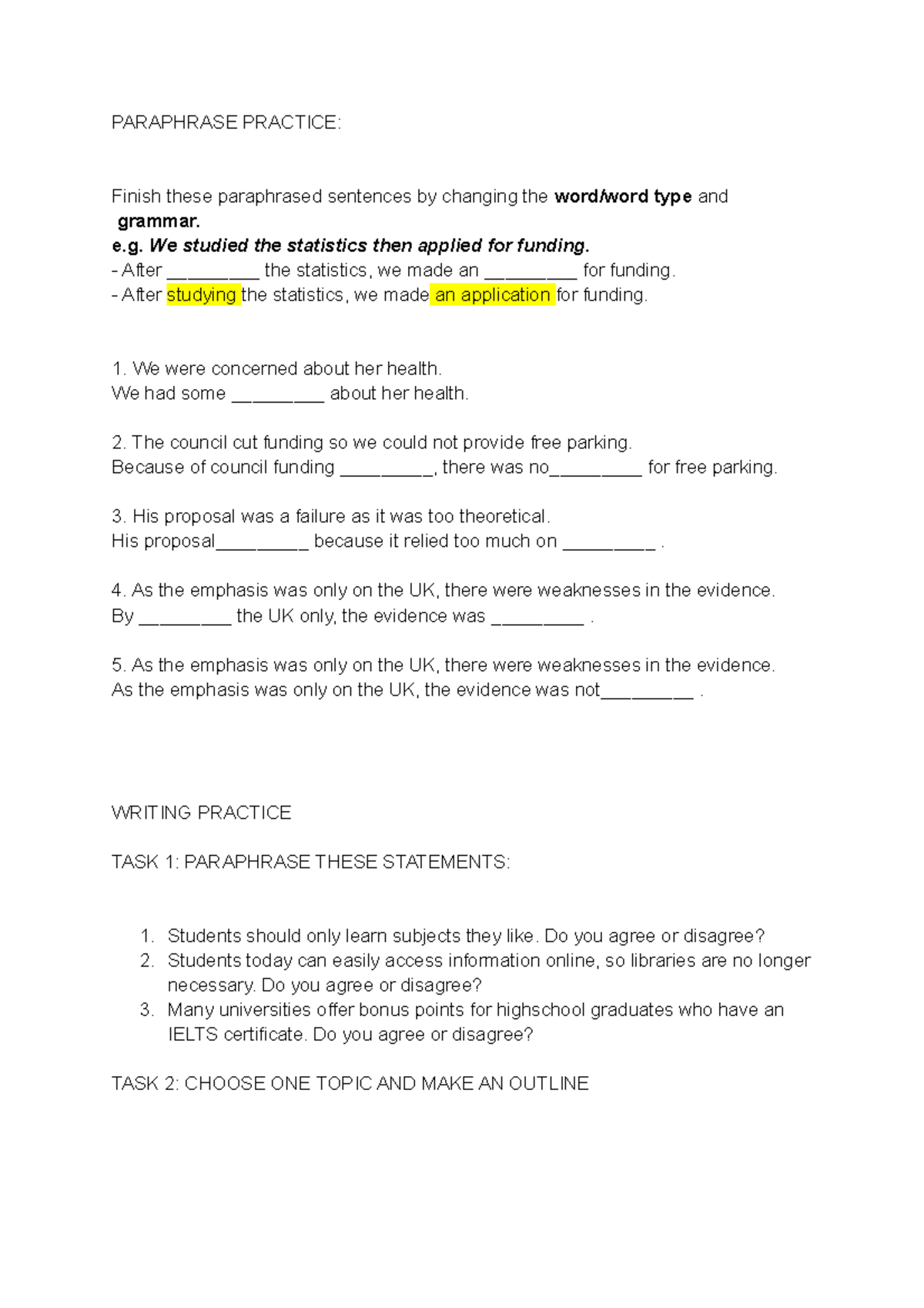 Paraphrase AND Writing Practice - PARAPHRASE PRACTICE: Finish these ...