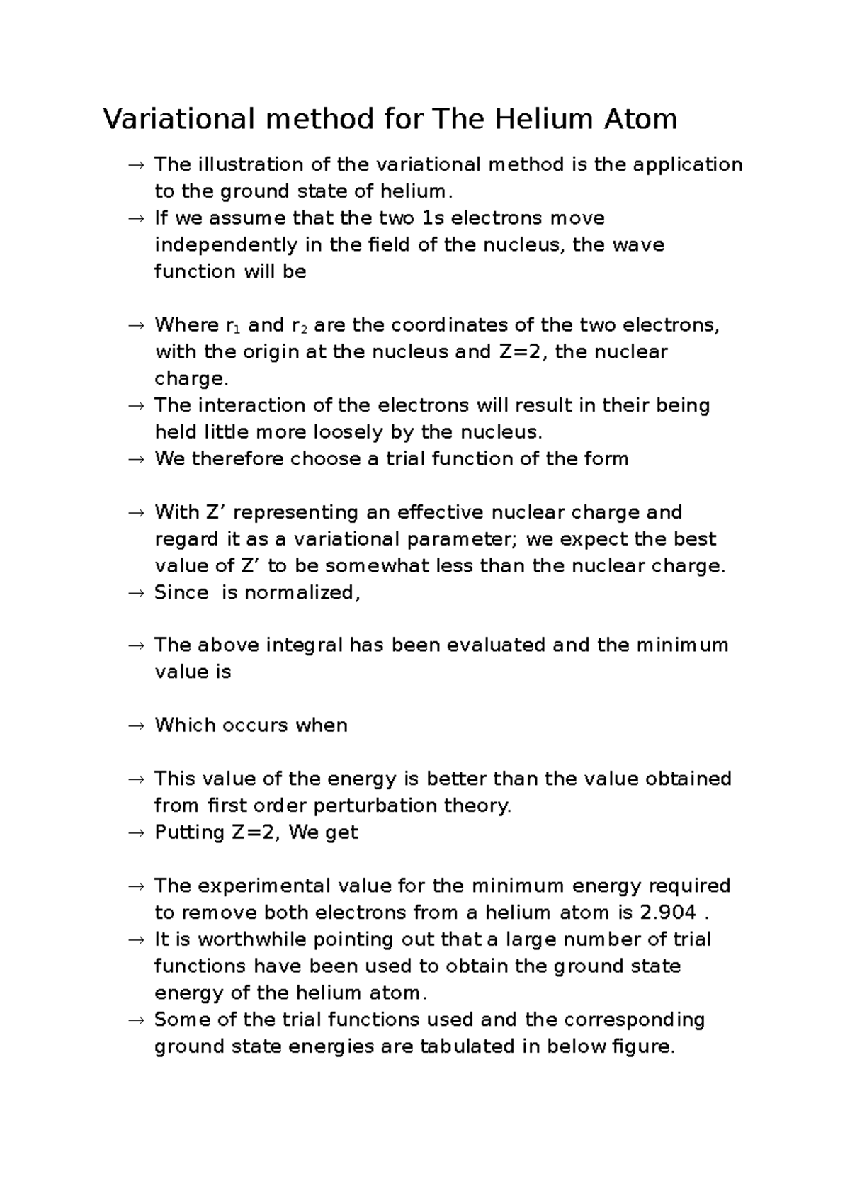 Variational method for The Helium Atom - If we assume that the two 1s ...
