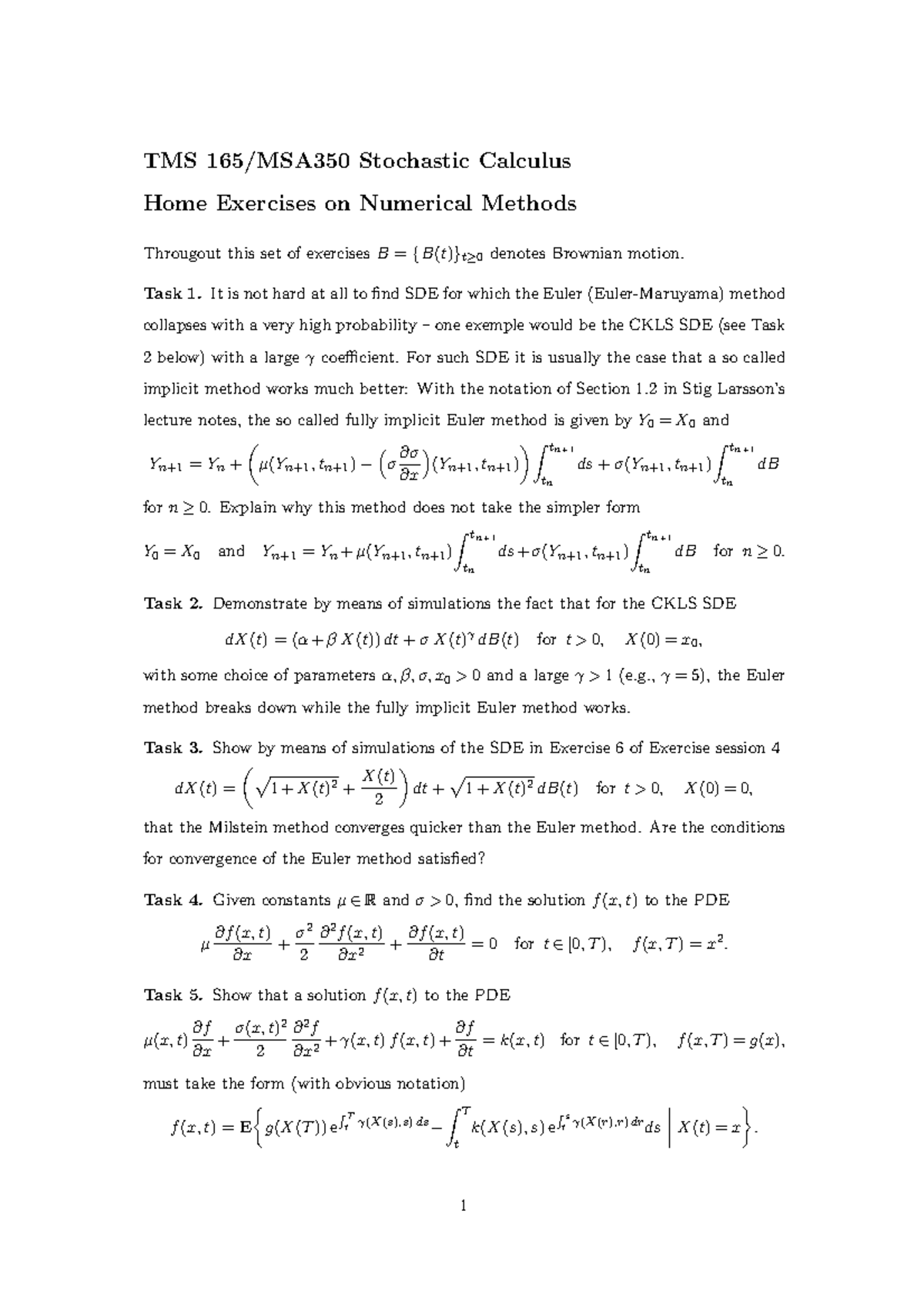 Home exercises numerical methods - Stochastic Calculus 2014 - TMS ...