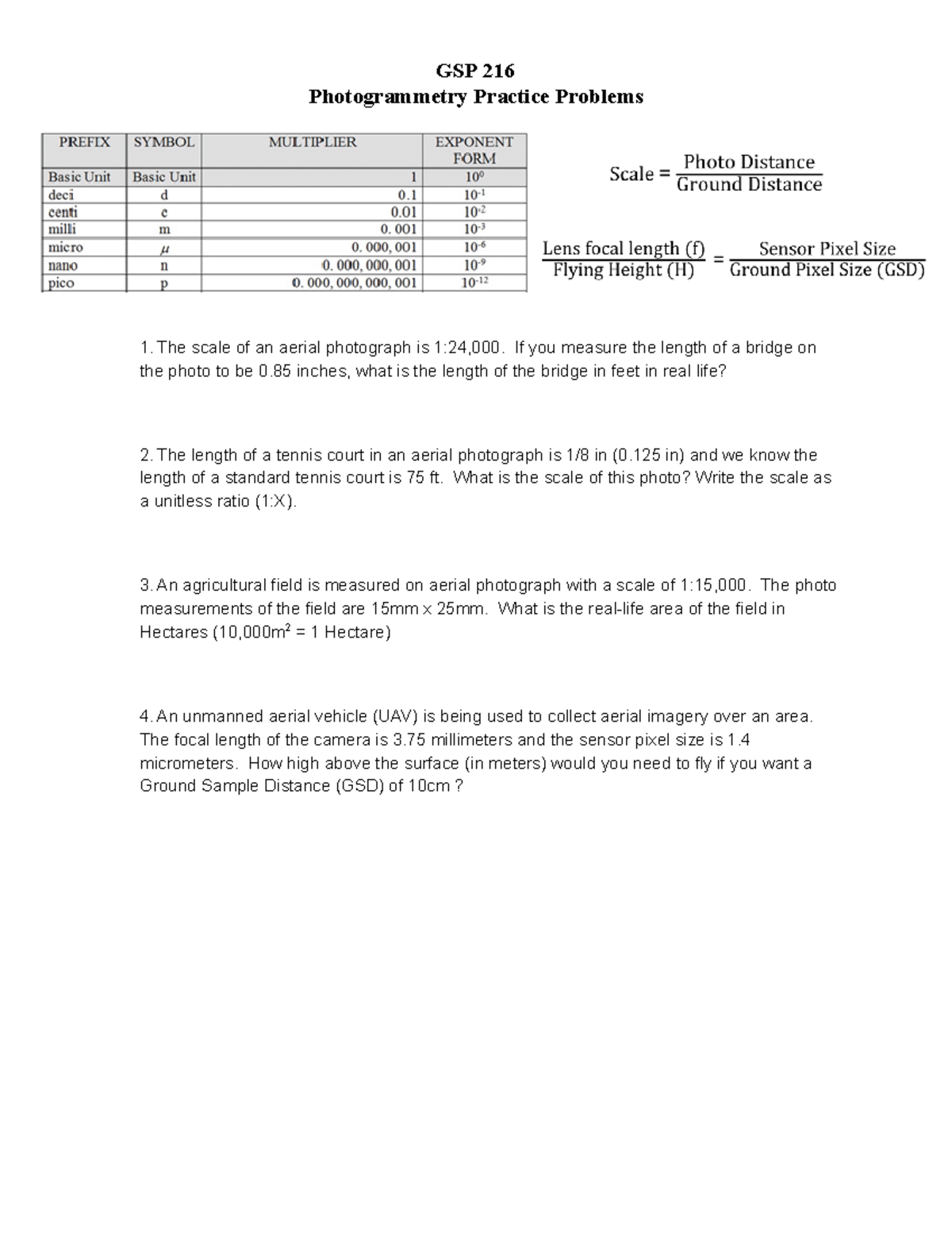 Photogrammetry Practice Problems - GSP 216 Photogrammetry Practice Problems The scale of an ...