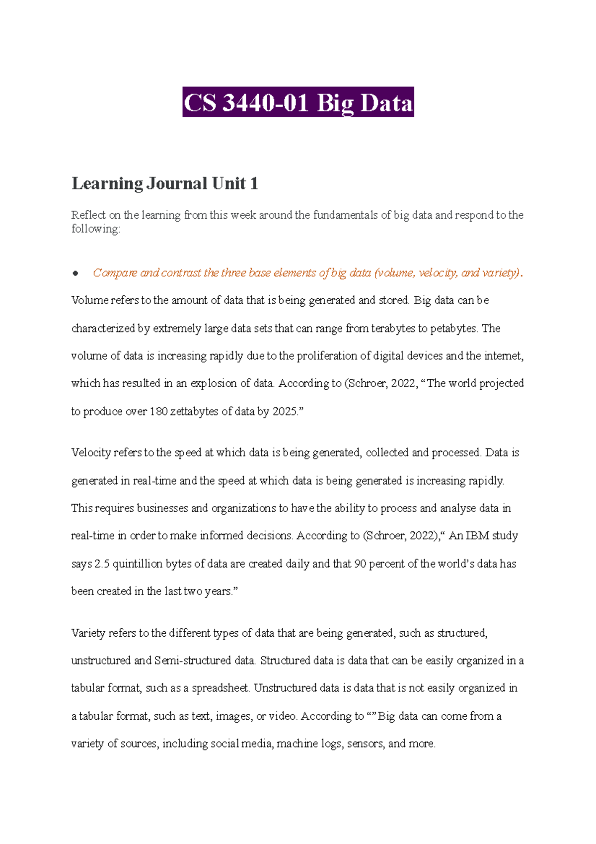 Learning Journal Unit 1 - CS 3440-01 Big Data Learning Journal Unit 1 Reflect on the learning ...