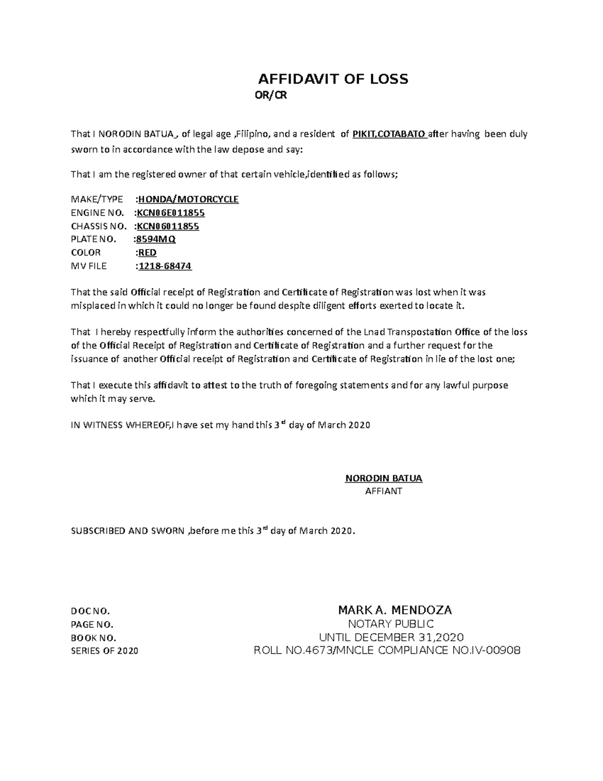 Blotter - AFFIDAVIT OF LOSS OR/CR That I NORODIN BATUA , of legal age ...
