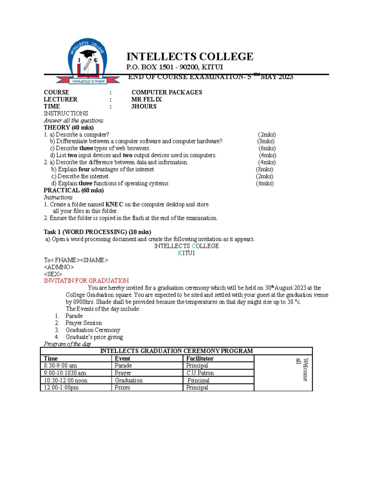 Packages may 2023 exam - COURSE : COMPUTER PACKAGES LECTURER : MR FELIX ...