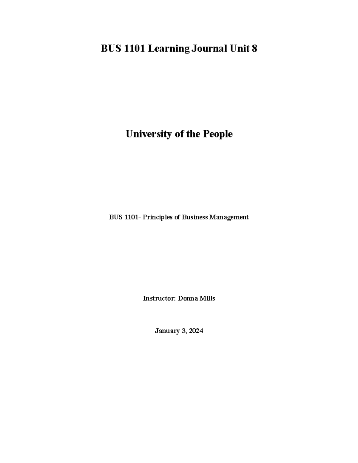 BUS 1101 Learning Journal Unit 8 - BUS 1101 Learning Journal Unit 8 University of the People BUS ...