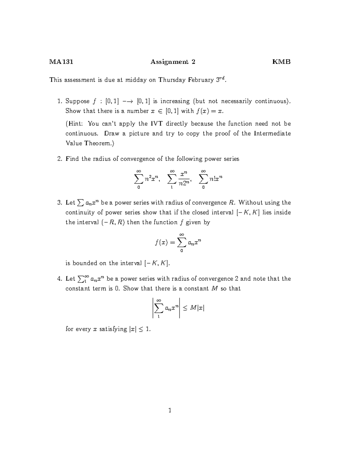 Anal II Assignment 2 - MA131 Assignment 2 KMB This assessment is due at midday on Thursday ...