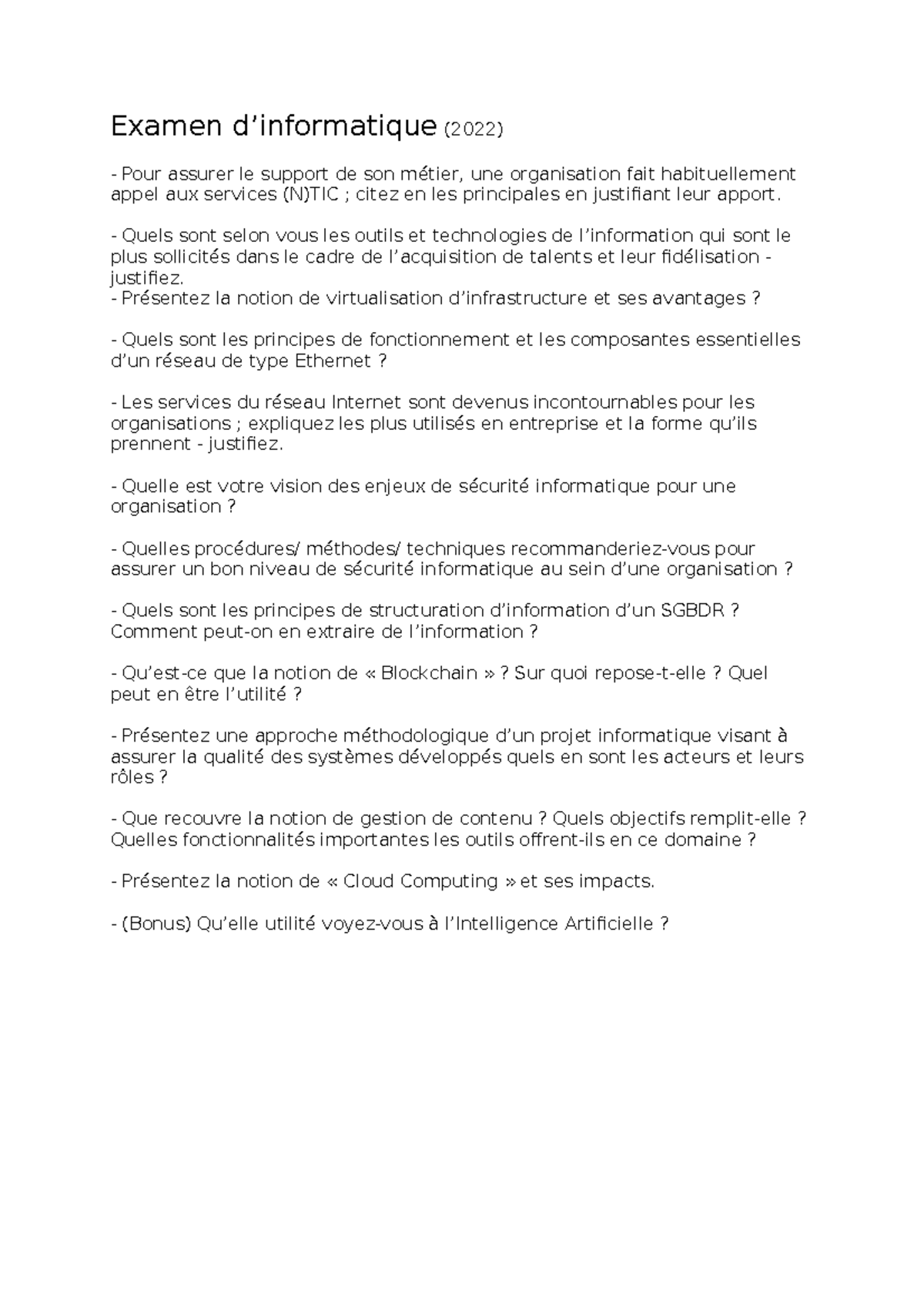 Questions Examen - Examen d’informatique (2022) Pour assurer le support ...