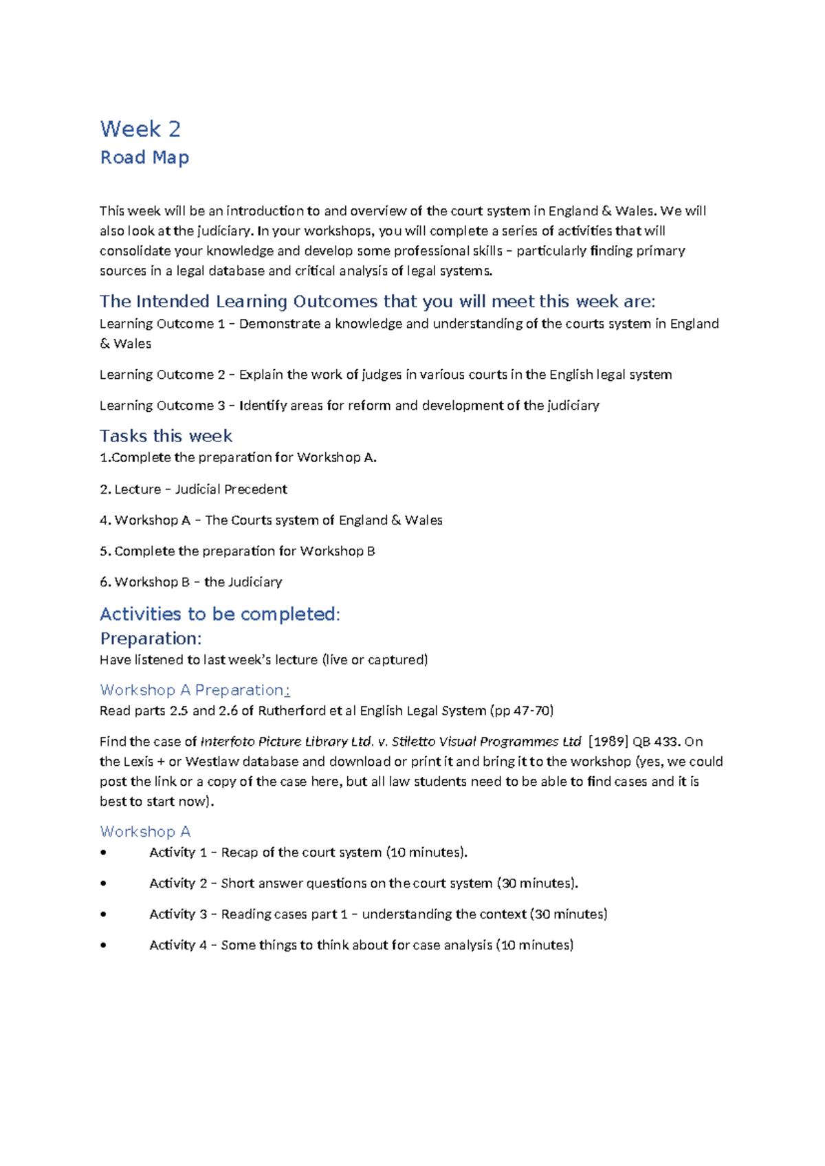 LSPL Week 2 fin - week 2 hand out - Week 2 Road Map This week will be an introduction to and ...