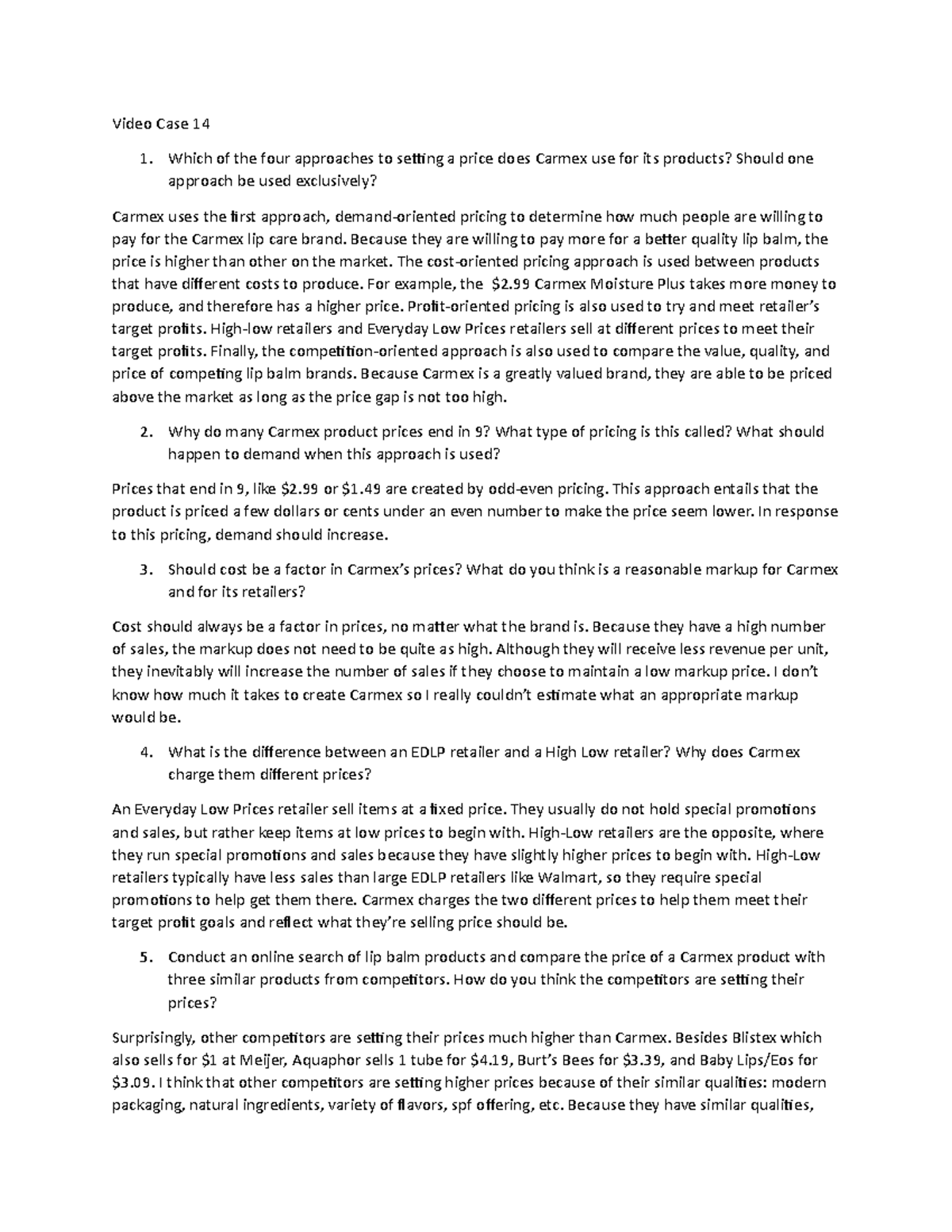 Video Case 14 - Video Case 14 Which of the four approaches to setting a ...