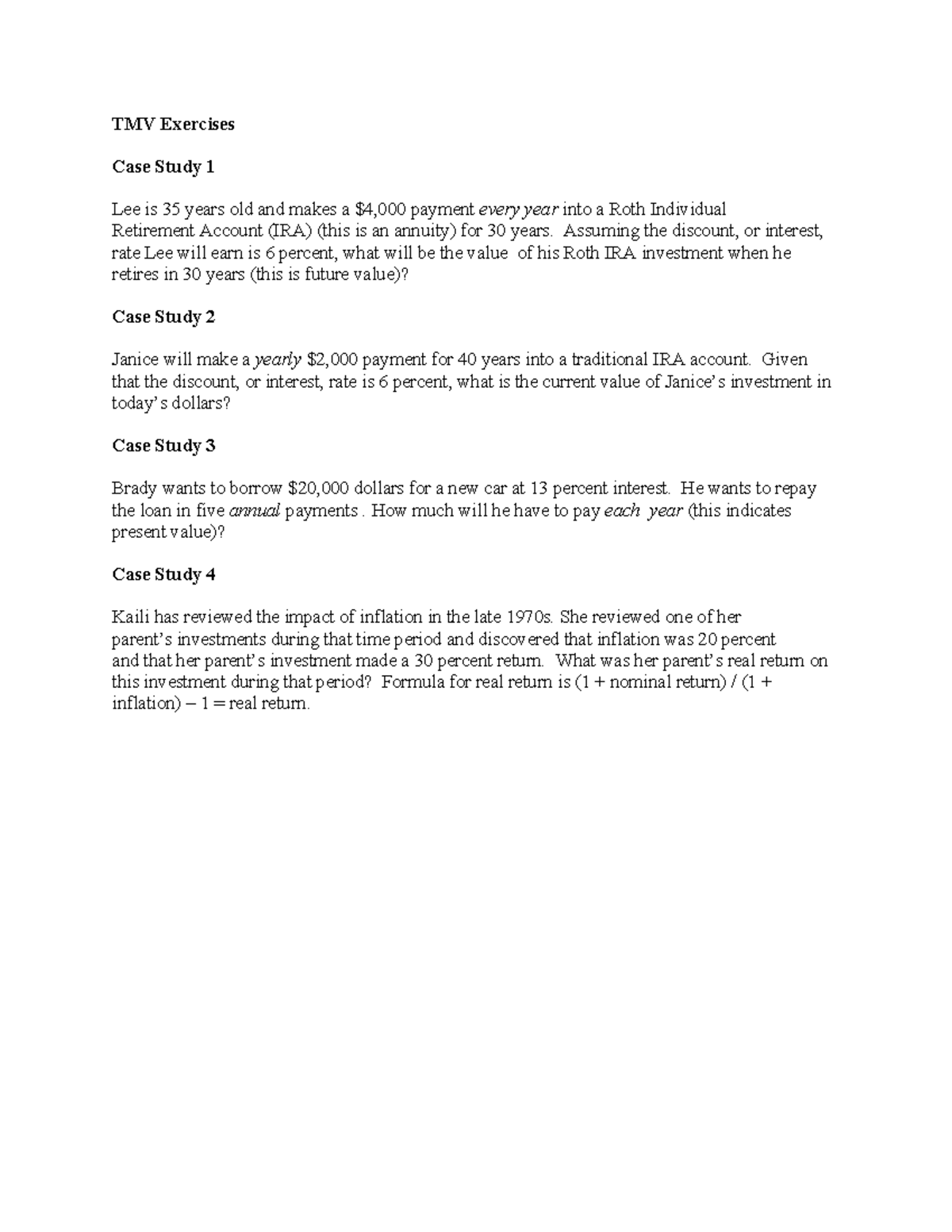 TMV-Exercises - naaa - TMV Exercises Case Study 1 Lee is 35 years old and makes a $4,000 payment ...