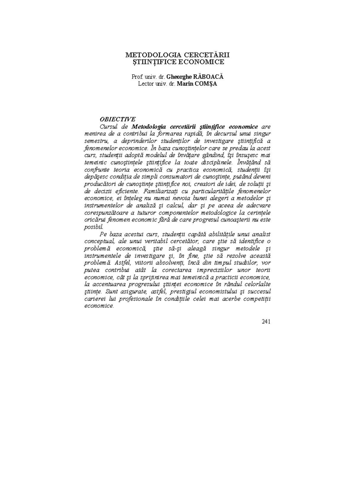 Metodologia Cercetarii Economice - METODOLOGIA CERCETĂRII ŞTIINŢIFICE ...