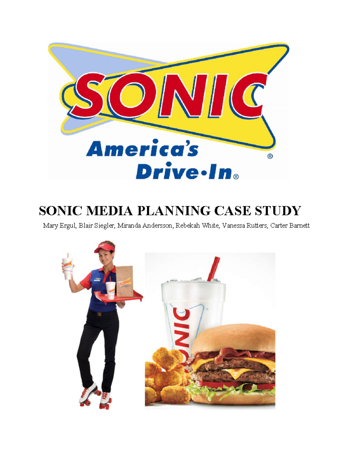 Sonic-media-planning-case-study compress - SONIC MEDIA PLANNING CASE STUDY Mary Ergul, Blair ...