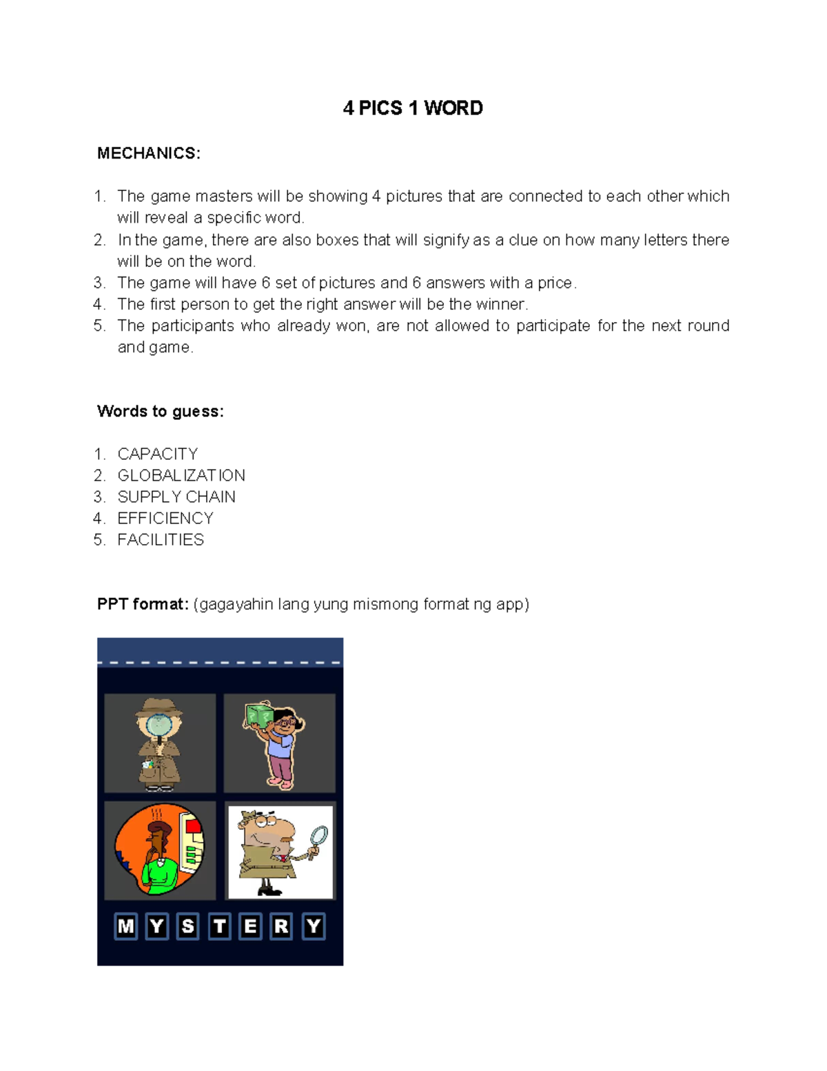 4 PICS 1 WORD - Ice Breaker Activity - 4 PICS 1 WORD MECHANICS: 1. The ...