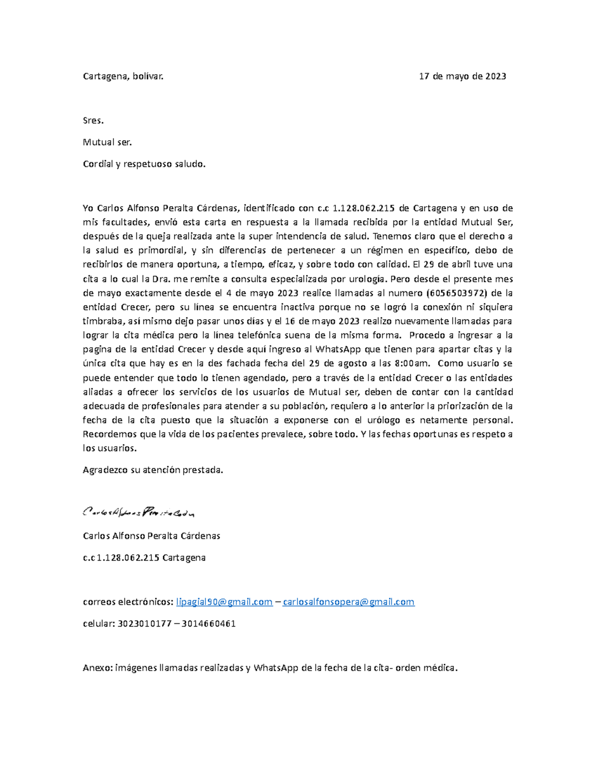 Cartagena - 17 de mayo de 2023 Sres. Mutual ser. Cordial y respetuoso ...
