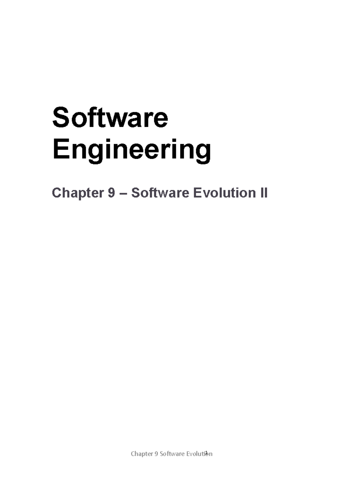 Software Engineering - Ch9 Evolution Lecture 2 - Software Engineering Chapter 9 – Software ...